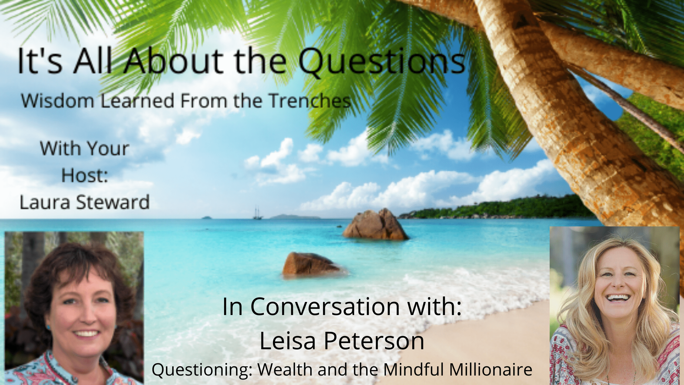 The Mindful Millionaire - Leisa Peterson | Laura Steward: Speaker ...