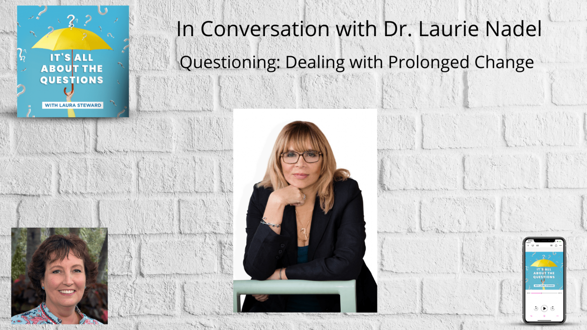 How to Keep Hope, Healing and Strength with Dr. Laurie Nadel | Laura ...